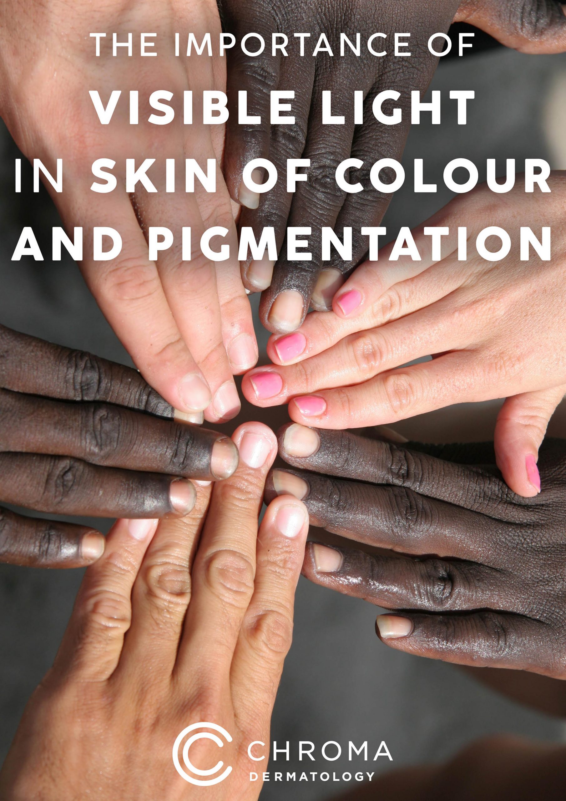 The Importance of Visible Light for Pigment and Skin of Colour